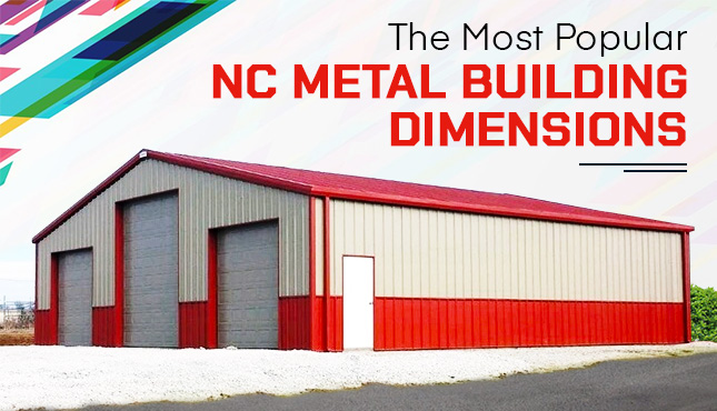 The Most Popular NC Metal Building Dimensions - nc-carport